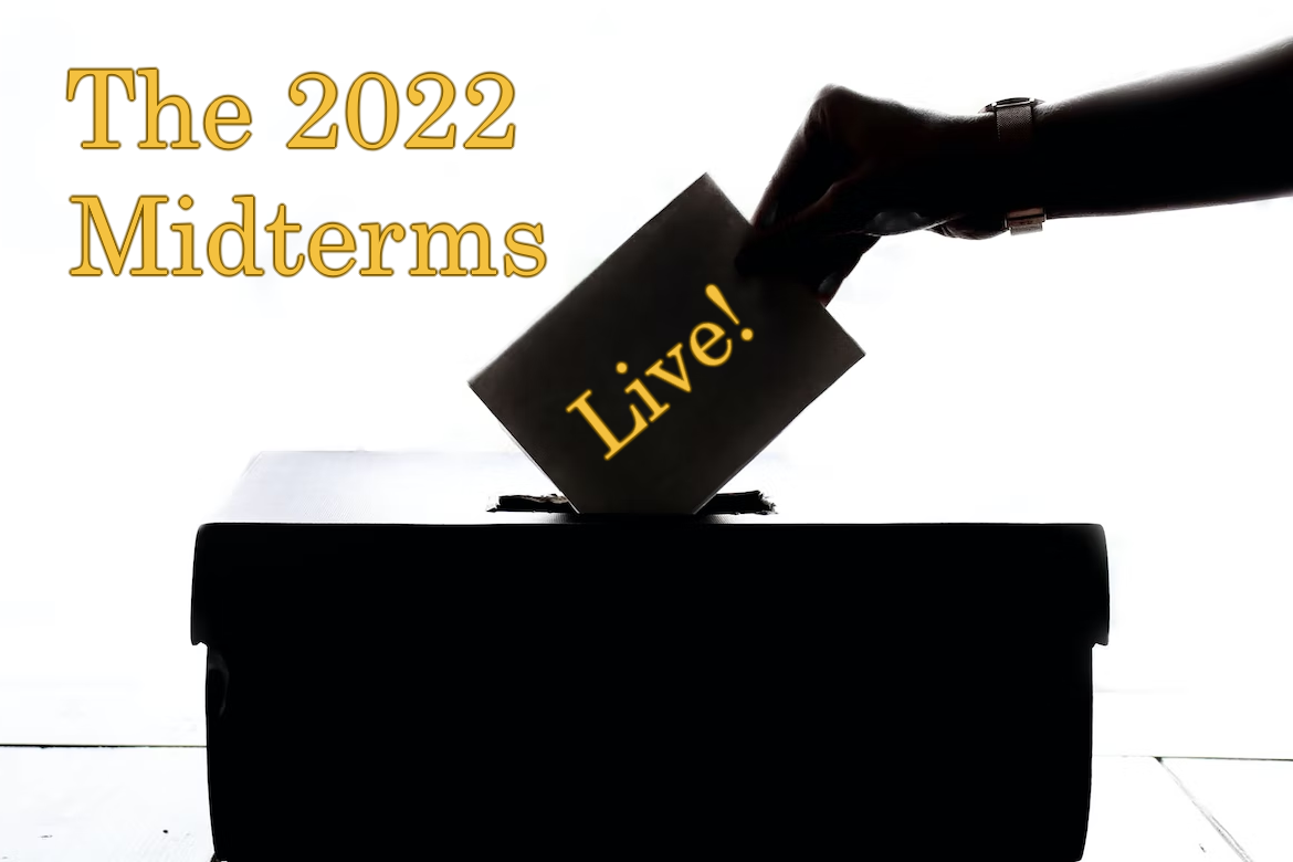The 2022 Midterms: Live!